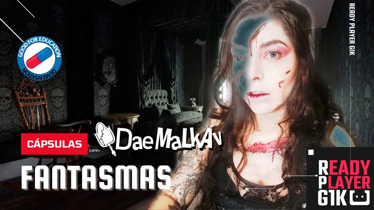 FANTASMAS Y LO QUE DEBES SABER DE ELLOS CON DAE MALKAV